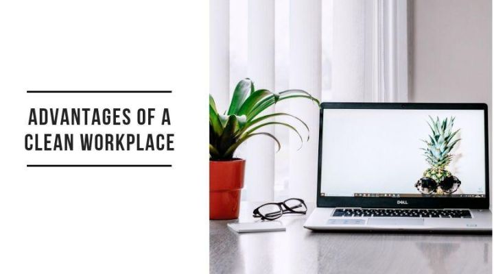 Advantages of a Clean Workplace - Avalon Services