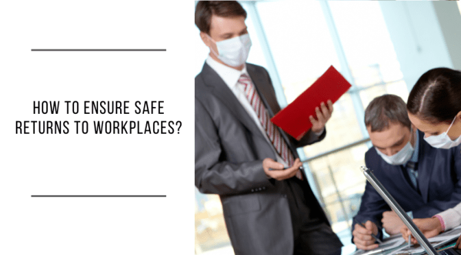 How to Ensure Safe Returns to Workplaces? - Avalon Services