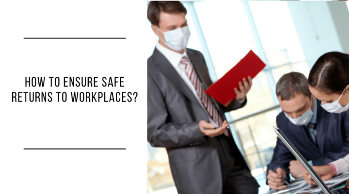 How to Ensure Safe Returns to Workplaces? - Avalon Services